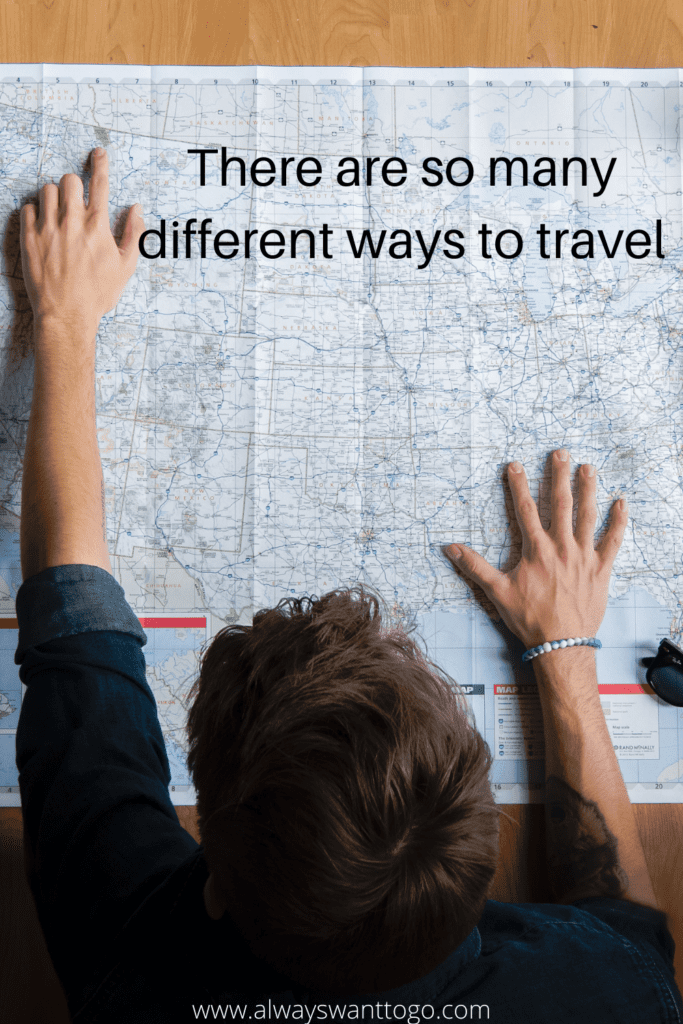 There are so many different ways of travel | Always Want To Go