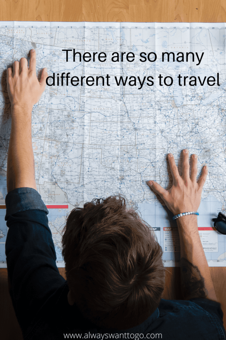There are so many different ways of travel | Always Want To Go